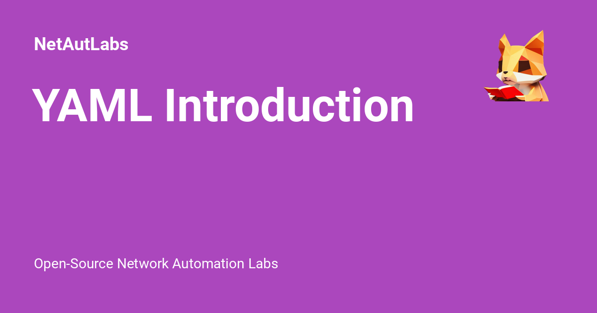 YAML Introduction - NetAutLabs